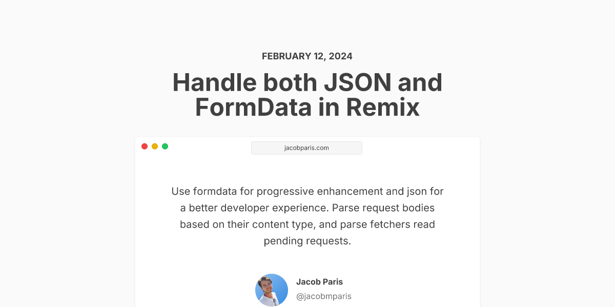 Handle both JSON and FormData in Remix Handle both JSON and FormData in Remix