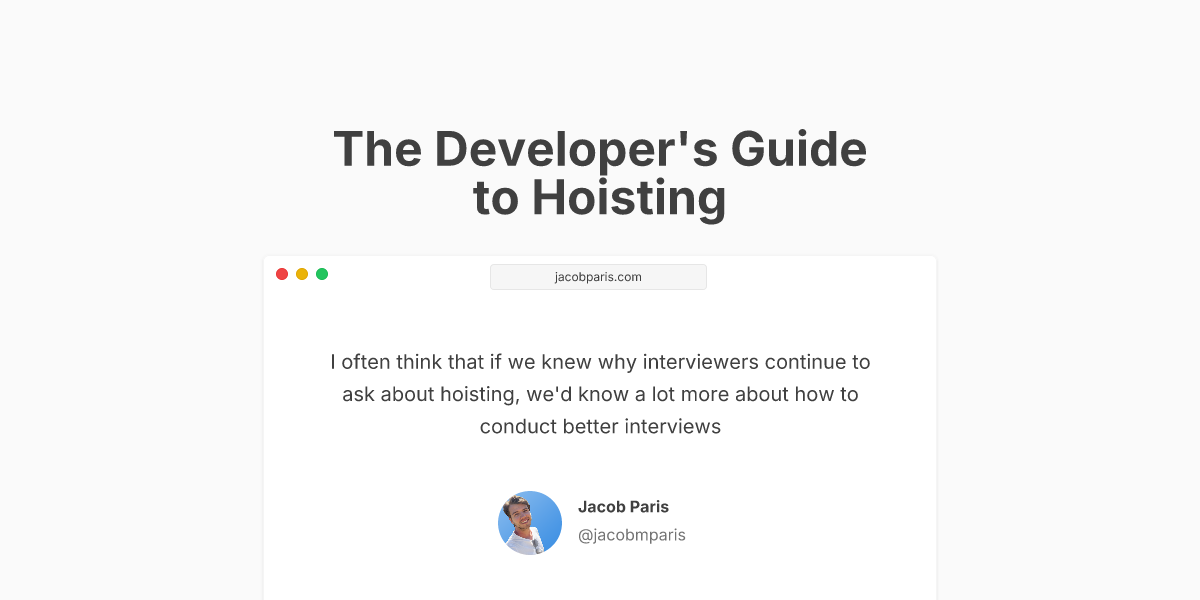 The Developer's Guide to Hoisting