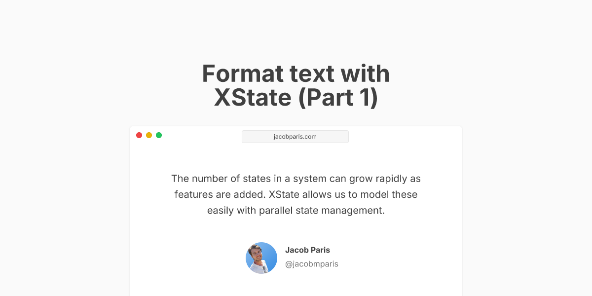 Format text with XState (Part 1)