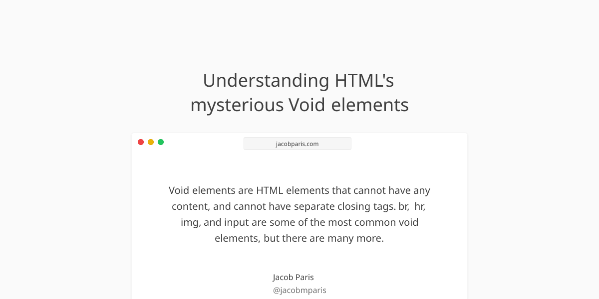 Understanding HTML's mysterious Void elements