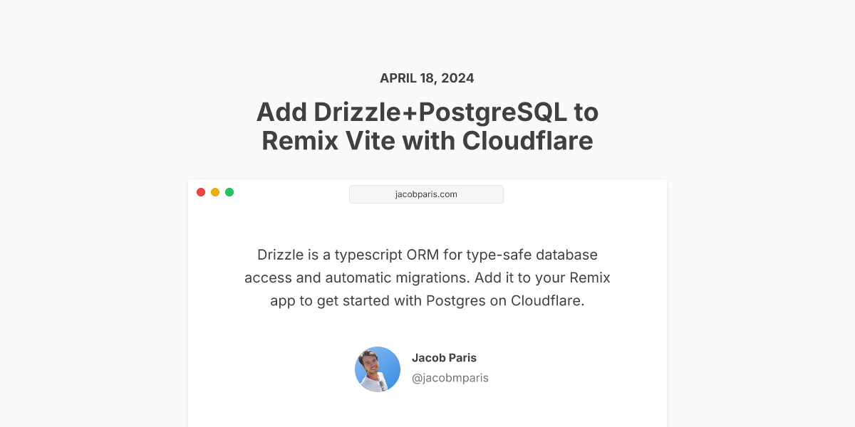 Add Drizzle+PostgreSQL to Remix Vite with Cloudflare