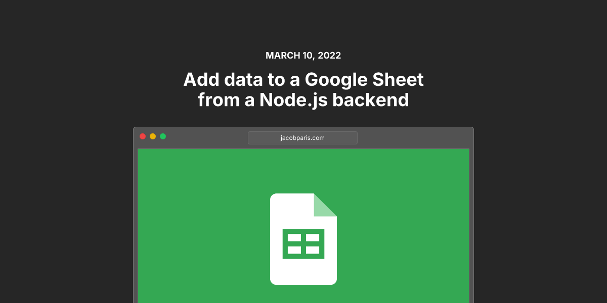 Add Data To A Google Sheet From A Node js Backend