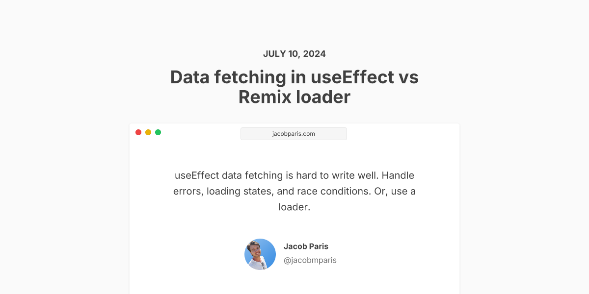 Data Fetching In Useeffect Vs Remix Loader