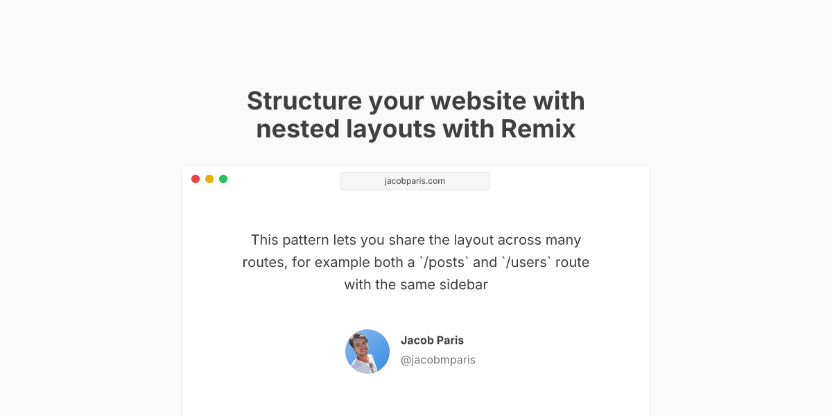 Structure your website with nested layouts with Remix